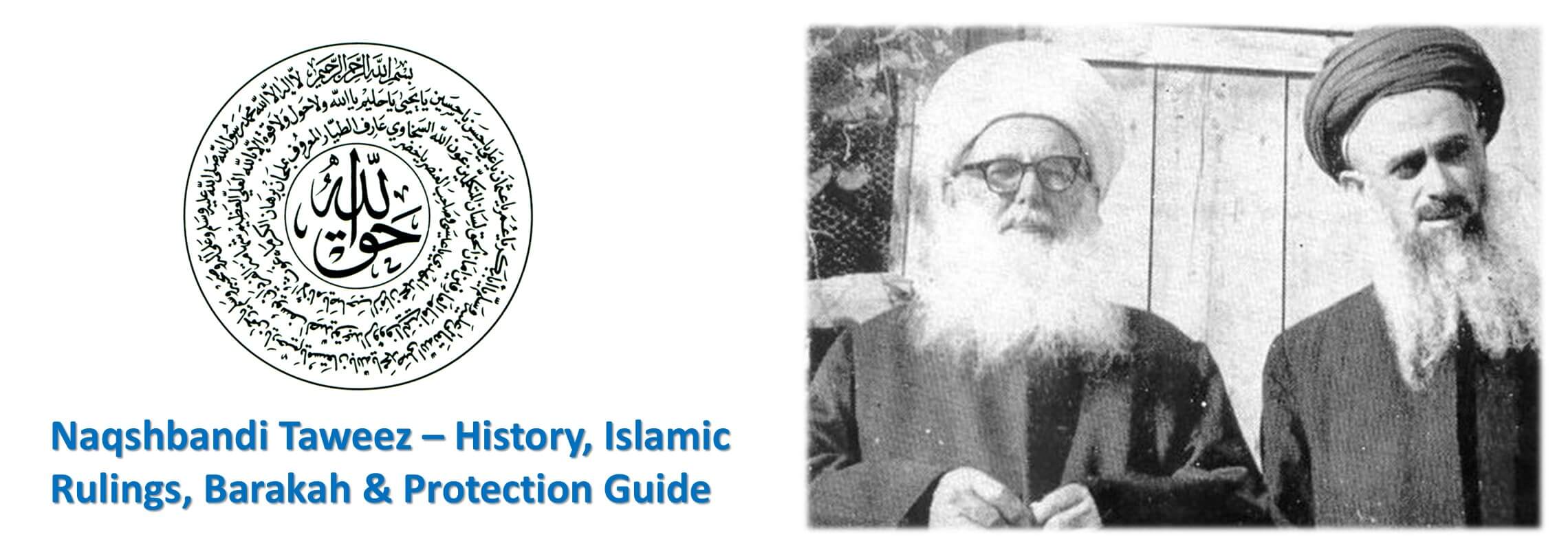 Naqshbandi Taweez – History, Islamic Rulings, Barakah & Divine Protection